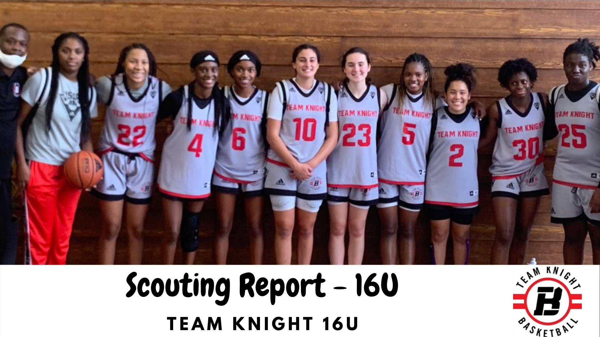 Scouting Report: 16U – Team Knight 16U | Prep Girls Hoops